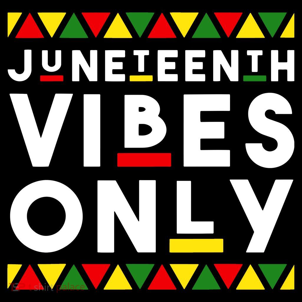 Awesome Independence Juneteenth Vibes Only Juneteenth 1865 Women's T ...
