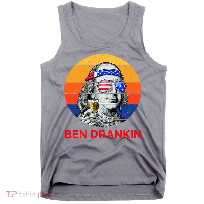 Ben Drankin Drinking Funny 4th Of July USA Merica America Ta