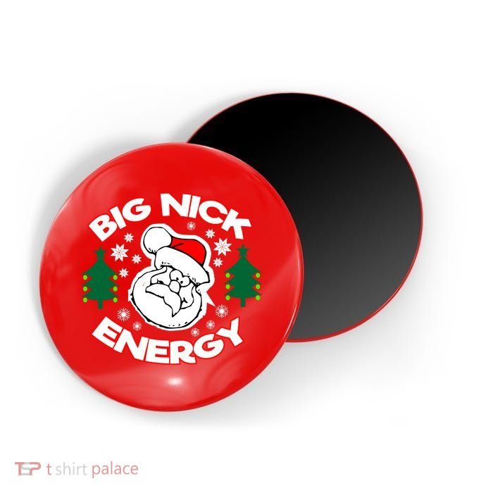 Big Nick Energy Santa Claus Snowflake Christmas Magnet | TShirtPalace