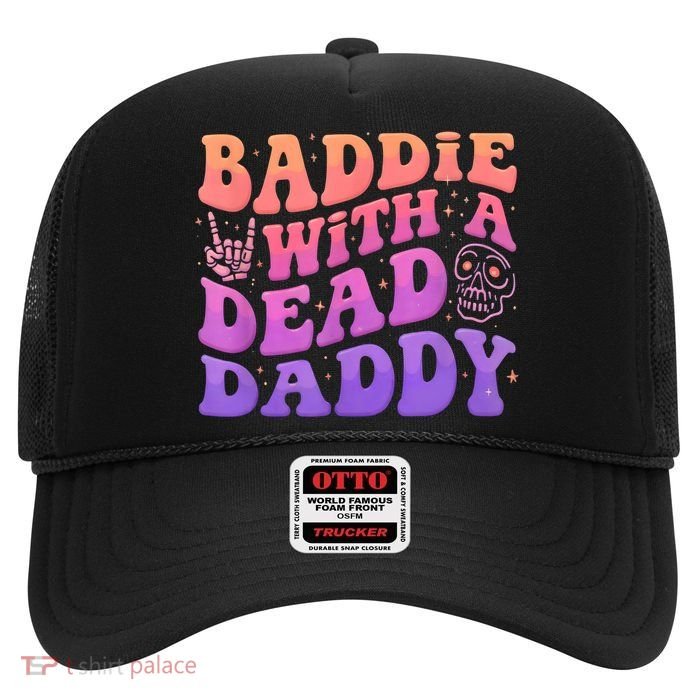 Baddie With A Dead Daddy Hat | TShirtPalace