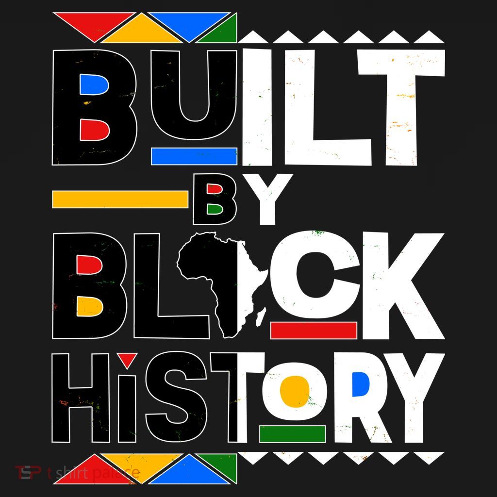 Cool Built By Black History Women's T-Shirt