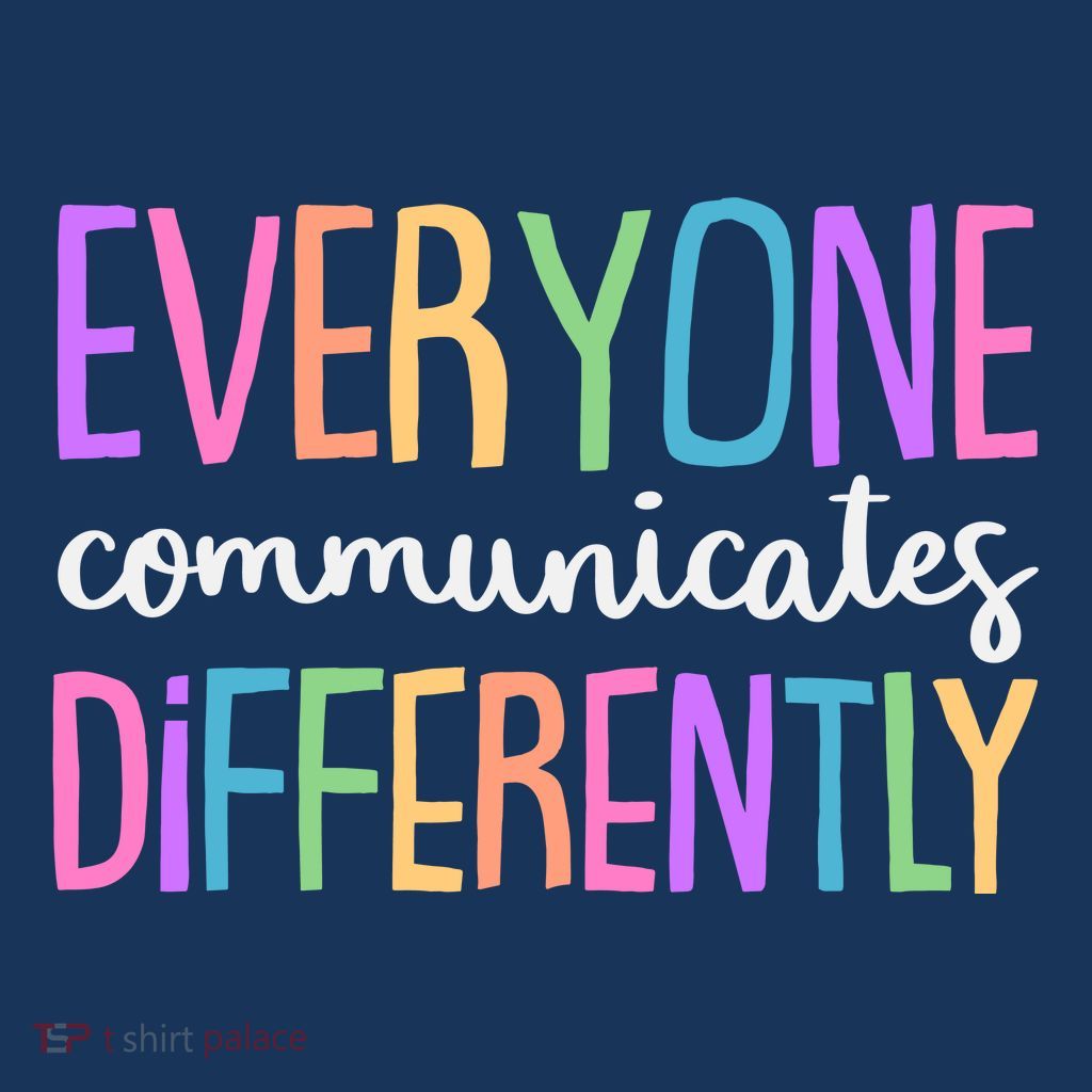 Colorful Cute Everyone Communicates Differently Button | TShirtPalace