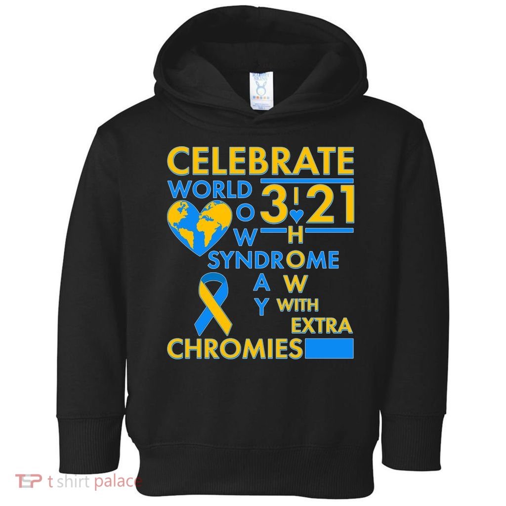 Celebrate World Down Syndrome Day I Love Homies With Extra Chromies ...