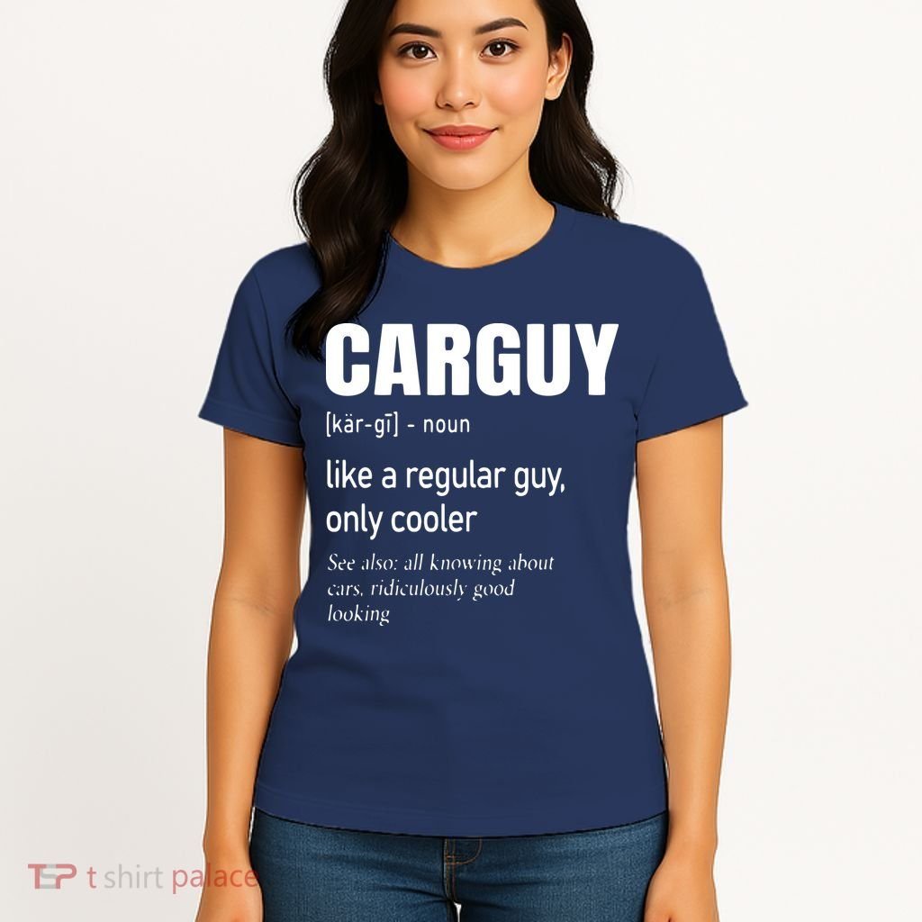 Car Guy Definition Mechanic Auto Racing Men Women's T-Shirt | TShirtPalace