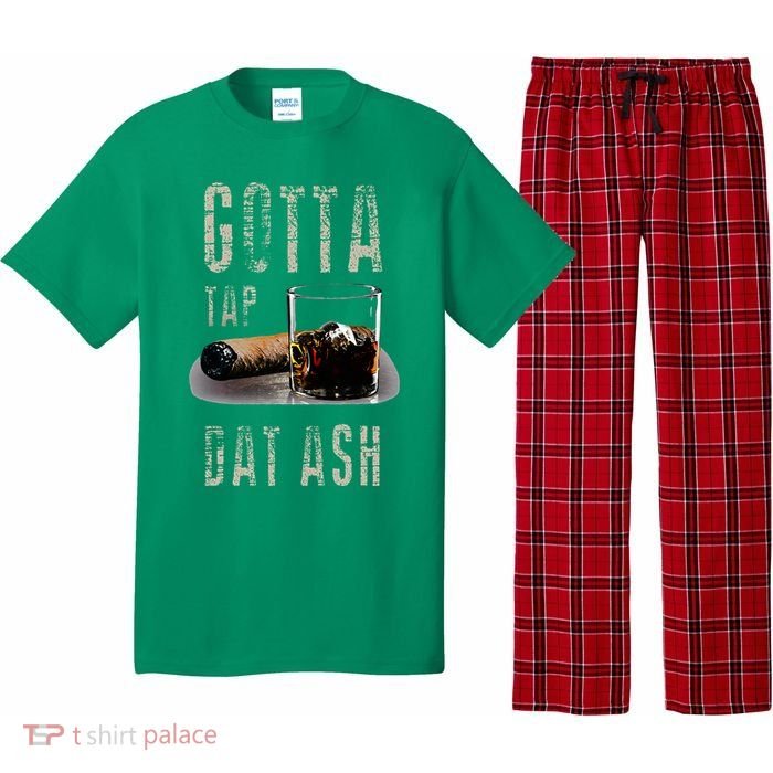 Cigars Gotta Tap Dat Ash Cigar And Smoking Tee Pajama Set | TShirtPalace