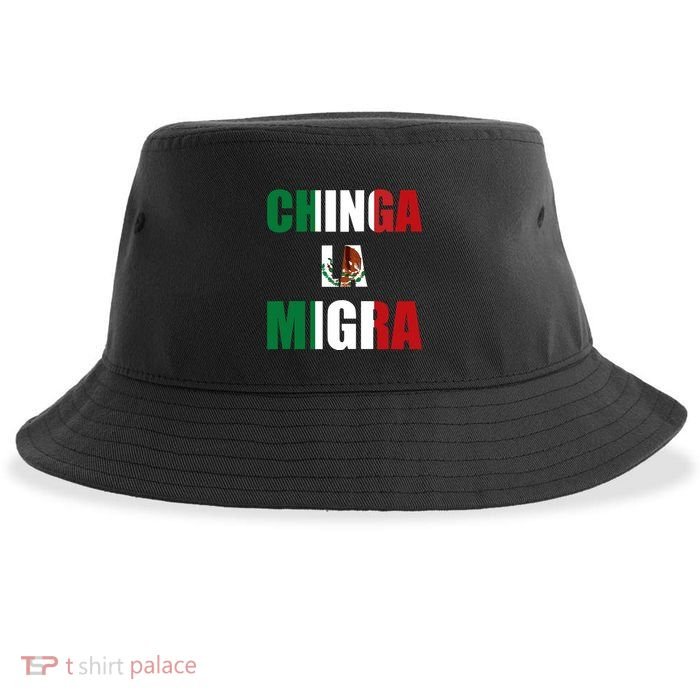 Chinga La Migra Pro Immigration Sustainable Bucket Hat | TShirtPalace