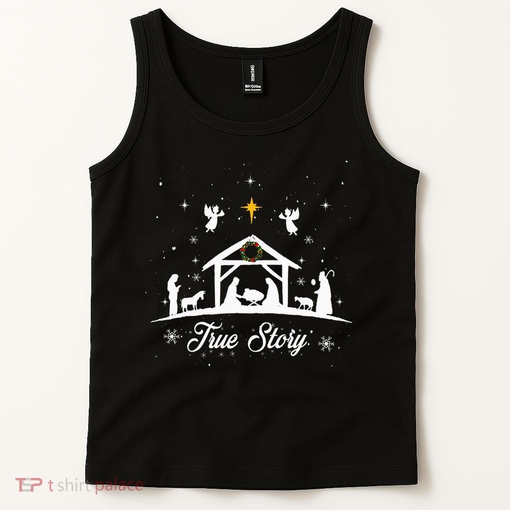 Christmas Nativity True Story Nativity Scene Gifts Tank Top | TShirtPalace