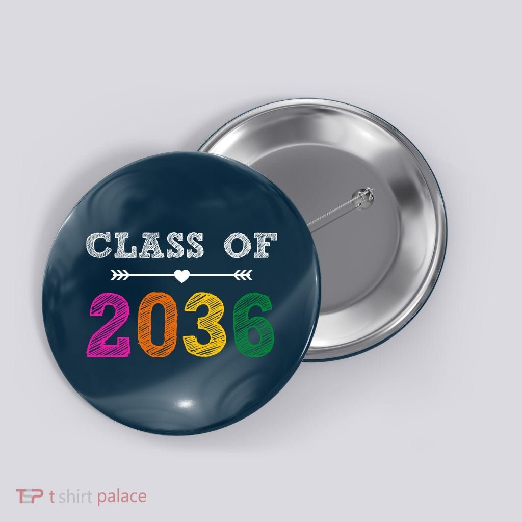 Class Of 2036 Colorful Graduation Gift Button | TShirtPalace