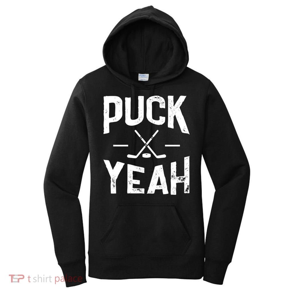 Cool Puck Yeah Design For Ice Hockey Player Gift Women's Hoodie ...