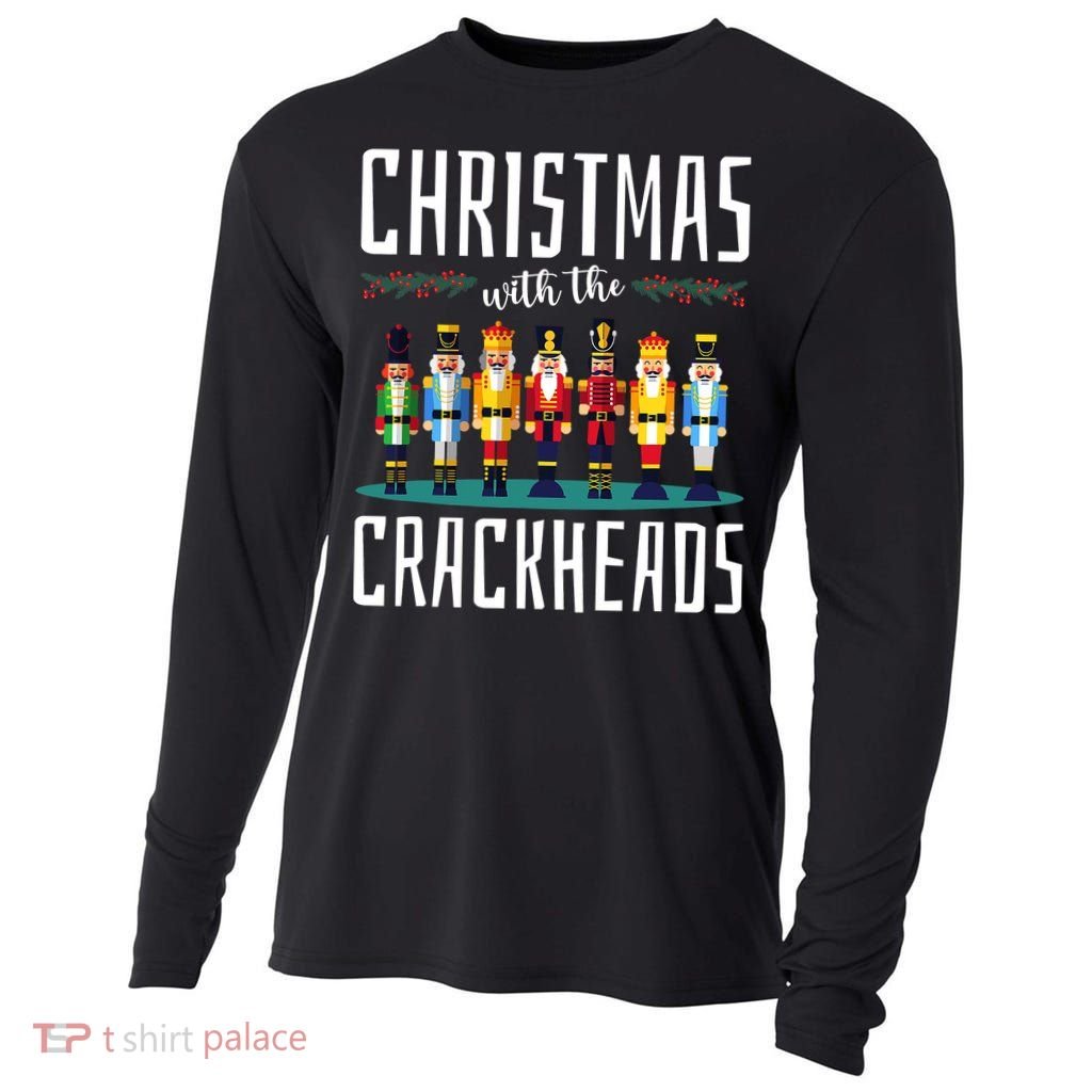 Christmas With The Crackheads Funny Family Ugly Nutcracker Cooling ...