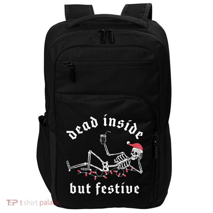 Dead Inside But Festive Christmas Skeleton Drinking Love Impact Tech ...