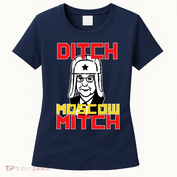 Ditch Moscow Mitch Funny Traitor Women's T-Shirt | TShirtPalace