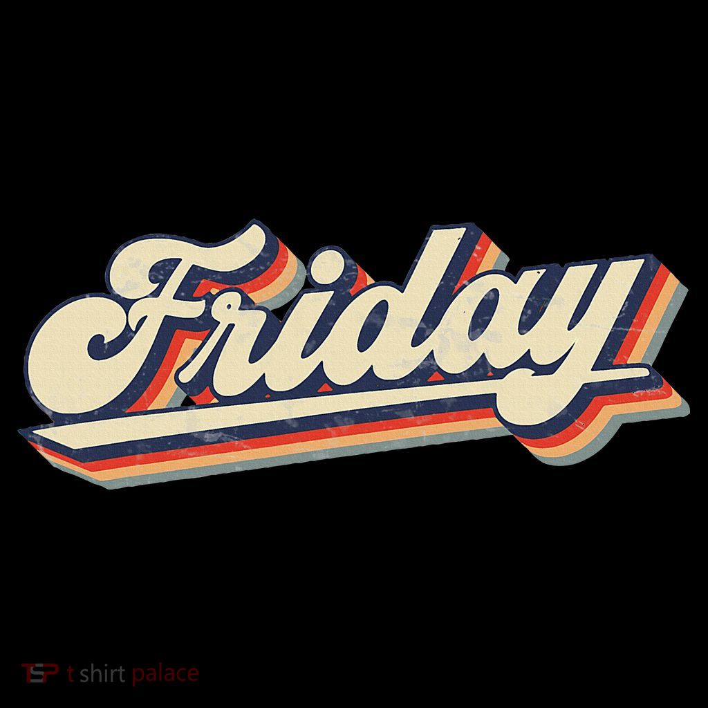 Days Of The Week Friday Button | TShirtPalace