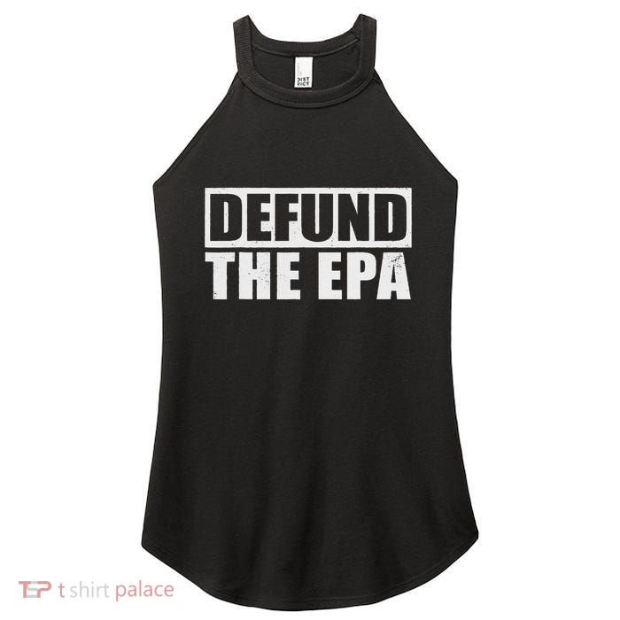 Defund The Epa Funny Meme Women's Perfect Tri Rocker Tank | TShirtPalace