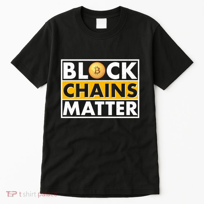 Funny Block Chains Matter Meme Tall T-Shirt | TShirtPalace
