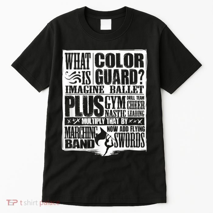 Funny Colorguard For A Color Guard Tall T-Shirt | TShirtPalace