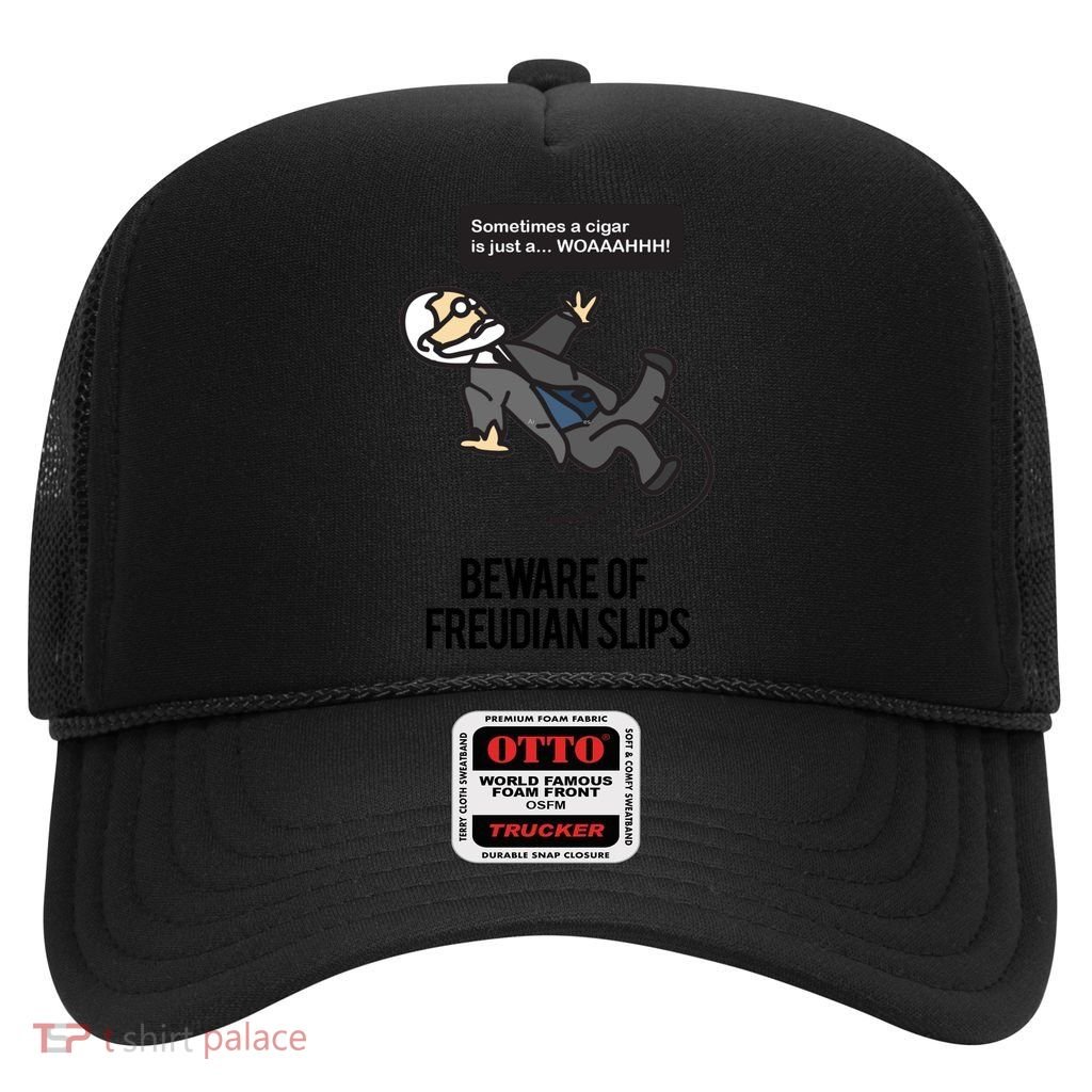 Funny Psychology Joke Sigmund Freud Beware Of Freudian Slips Hat ...
