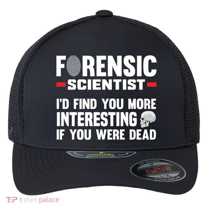 Forensic Scientist Coroner Forensics Science Student Gift Flexfit ...