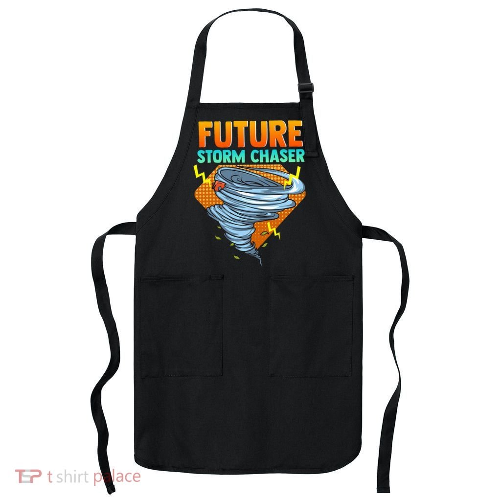 Future Storm Chaser Tornado Hurricane & Thunderstorms Apron | TShirtPalace
