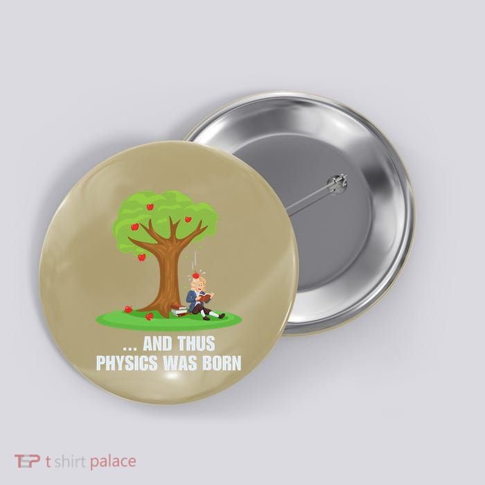 Funny Science Joke Apple Falling On Isaac Newton Physics Fun Button ...