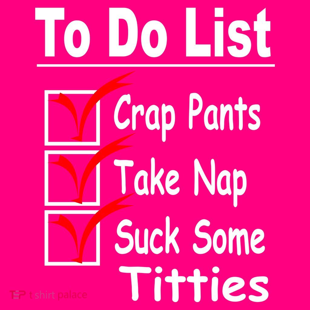 Funny To Do List Button | TShirtPalace