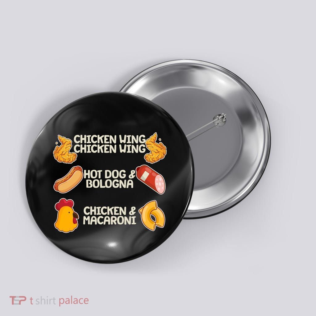 Funny Viral Chicken Wing Song Meme Button | TShirtPalace