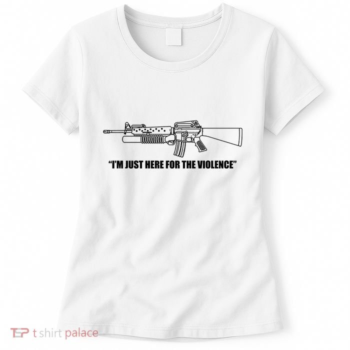 Garand Thumb IM Just Here For The Violence Women's T-Shirt | TShirtPalace