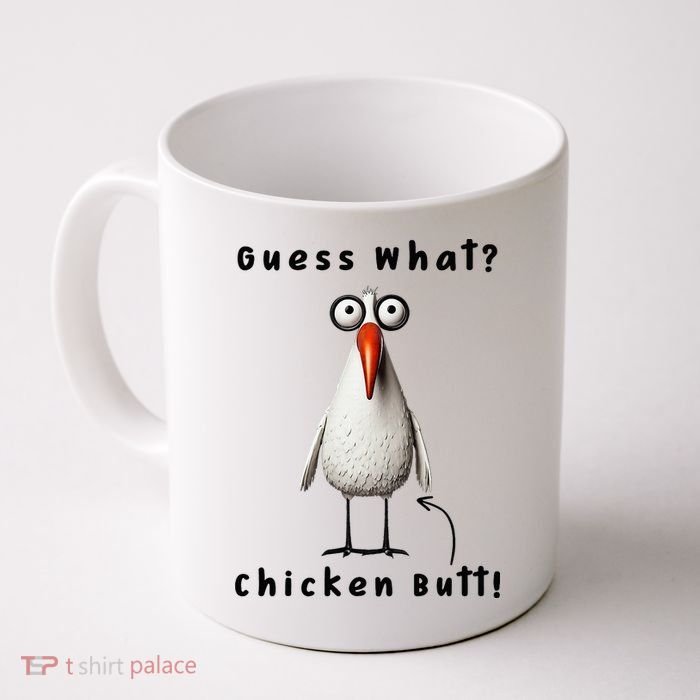 Guess What Chicken Butt Chicken Rooster Meme Funny Costume Coffee Mug ...