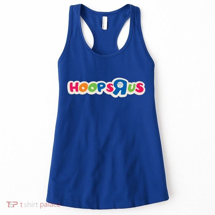 Hooper Apparel Hoops R Us Funny Basketball Apparel Cute Gift Women's ...