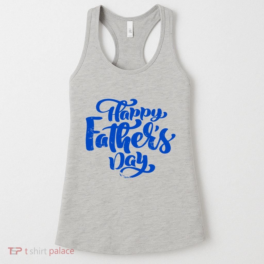 Happy Father's Day Gift For Dad Women's Tank Top | TShirtPalace