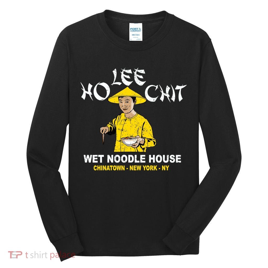 Ho Lee Chit Wet Noodle House Tall Long Sleeve Shirt | TShirtPalace