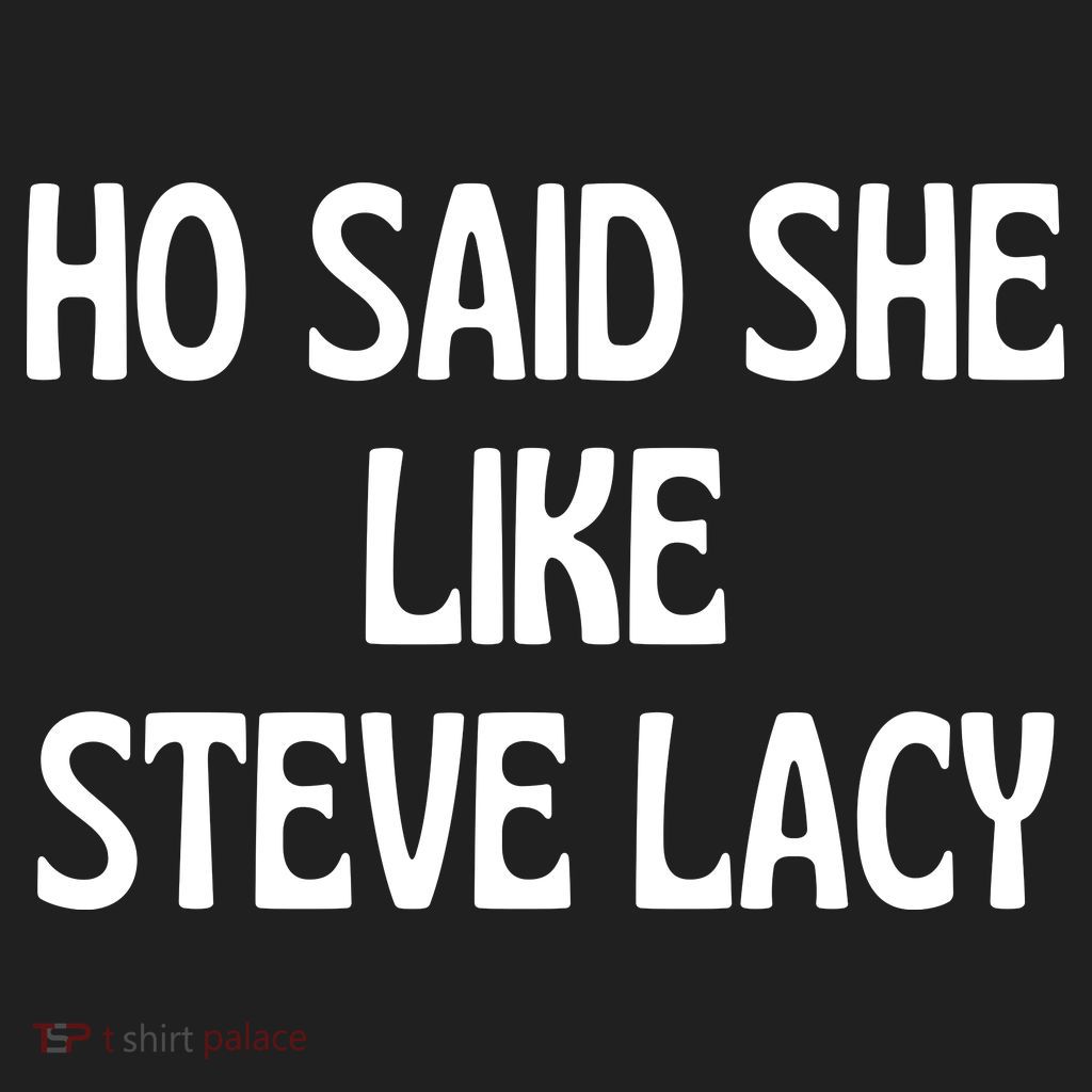 Ho Said She Like Steve Lacy Trucker Hat | TShirtPalace