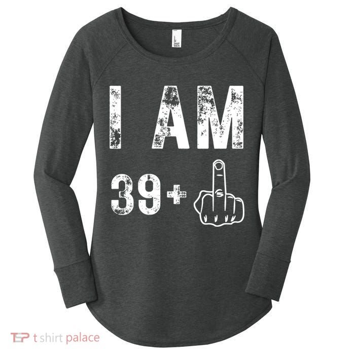 I Am 39 Plus Middle Finger 40th Birthday Gift Women's Perfect Tri Tunic ...
