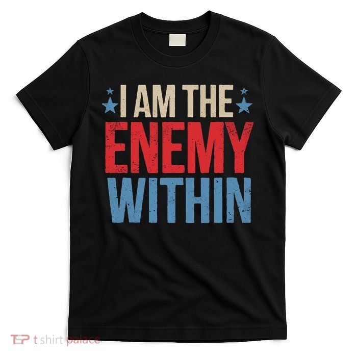 I Am The Enemy Within T-Shirt