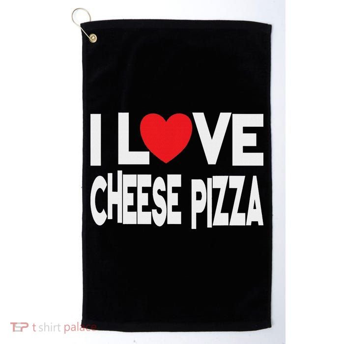 I Love Cheese Pizza Platinum Collection Golf Towel | TShirtPalace