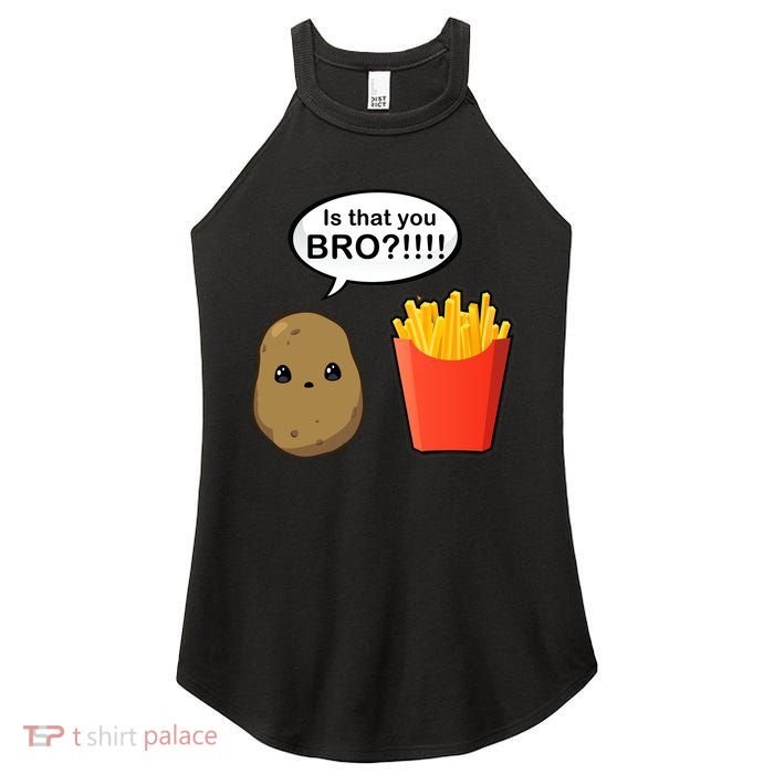 Is That You Bro Funny Cute French Fries Women's Perfect Tri Rocker Tank ...