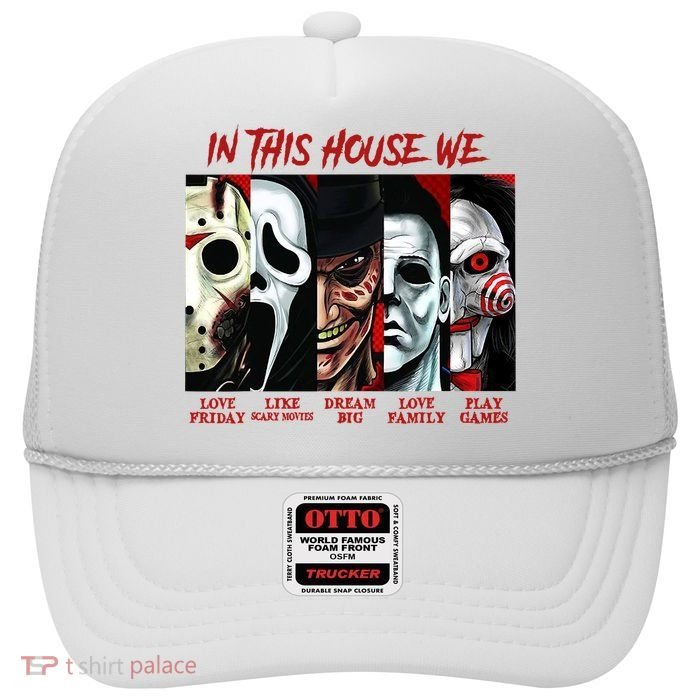 In This House We Love Halloween Family Horror House Scary Hat ...