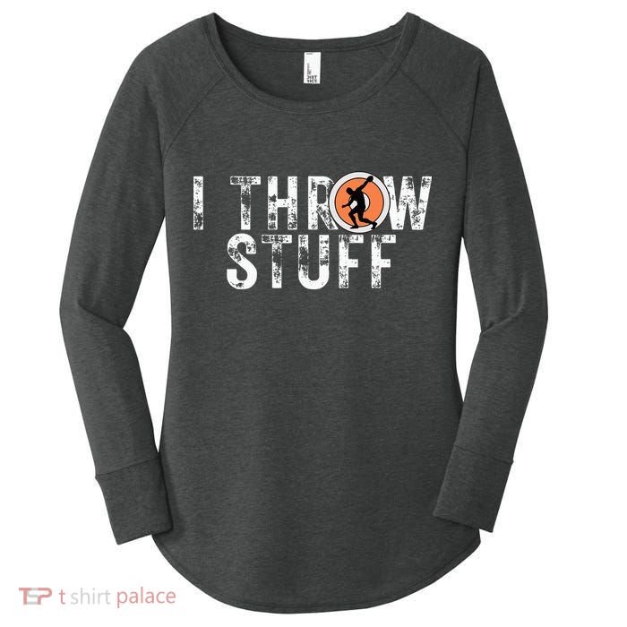 I Throw Stuff Discus Track And Field Athlete Throwers Gifts Women's ...