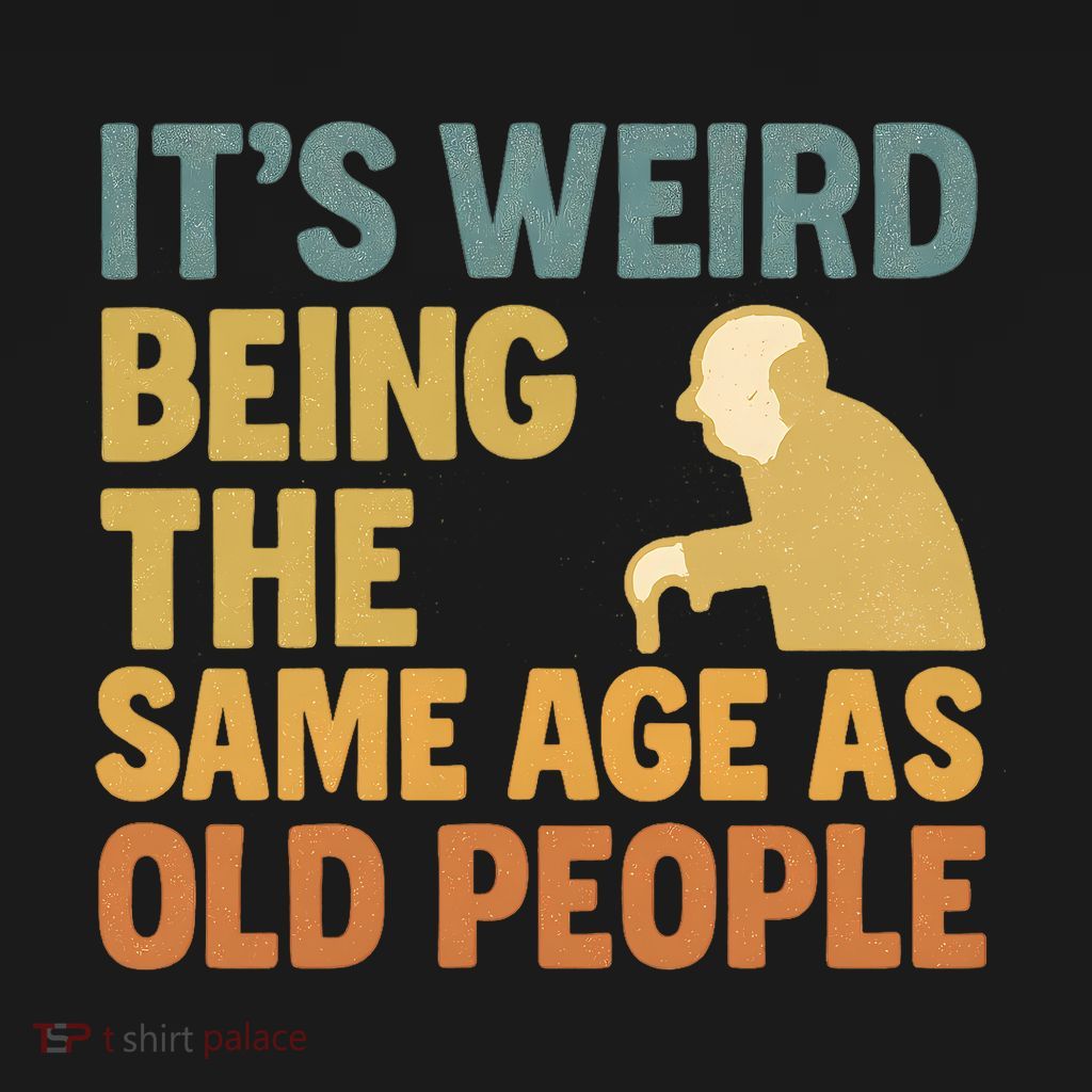 It's Weird Being the Same Age as Old People Bag | TShirtPalace