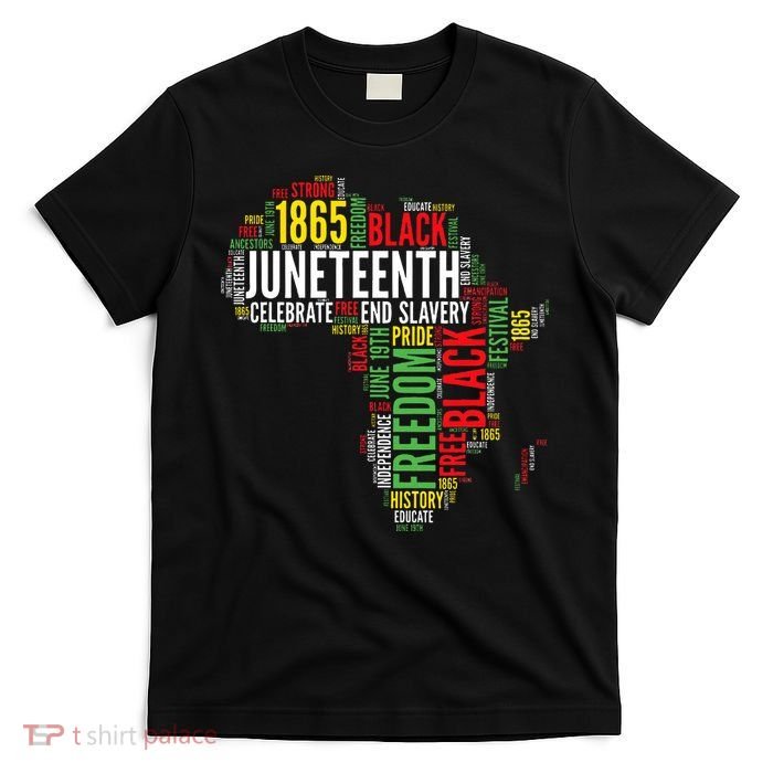 Juneteenth Africa Map Rd Art Black Pride Juneteenth T-Shirt | TShirtPalace