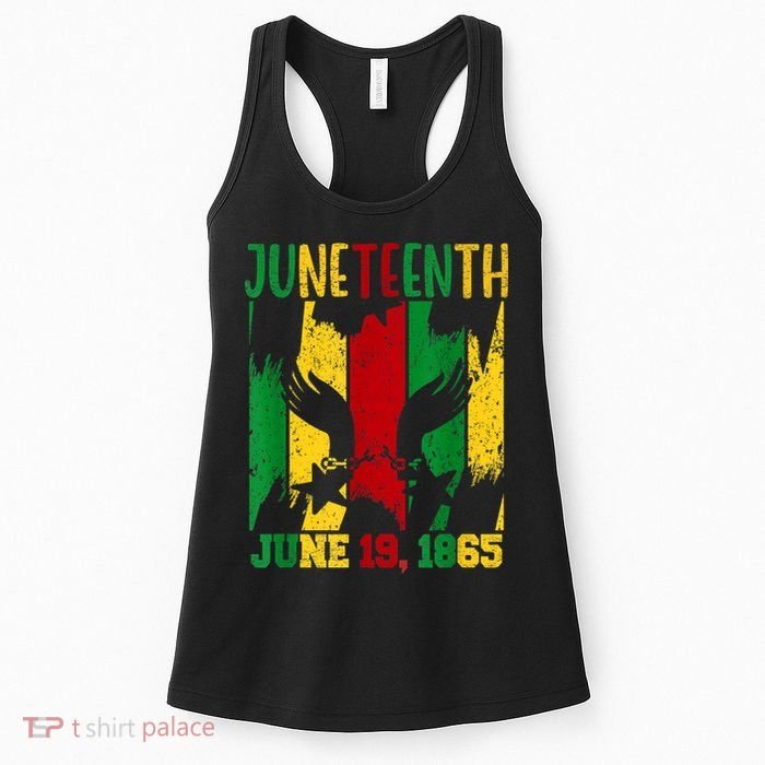 Juneteenth June 19th 1865 Juneteenth Freedom Day Women's Tank Top ...