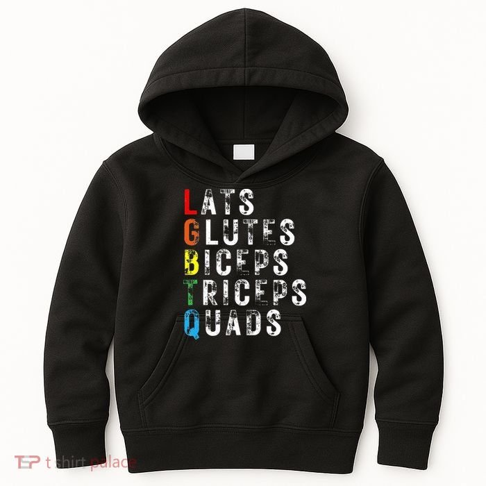 Lats Glutes Biceps Triceps Quads Lgbtq Kids Hoodie | TShirtPalace