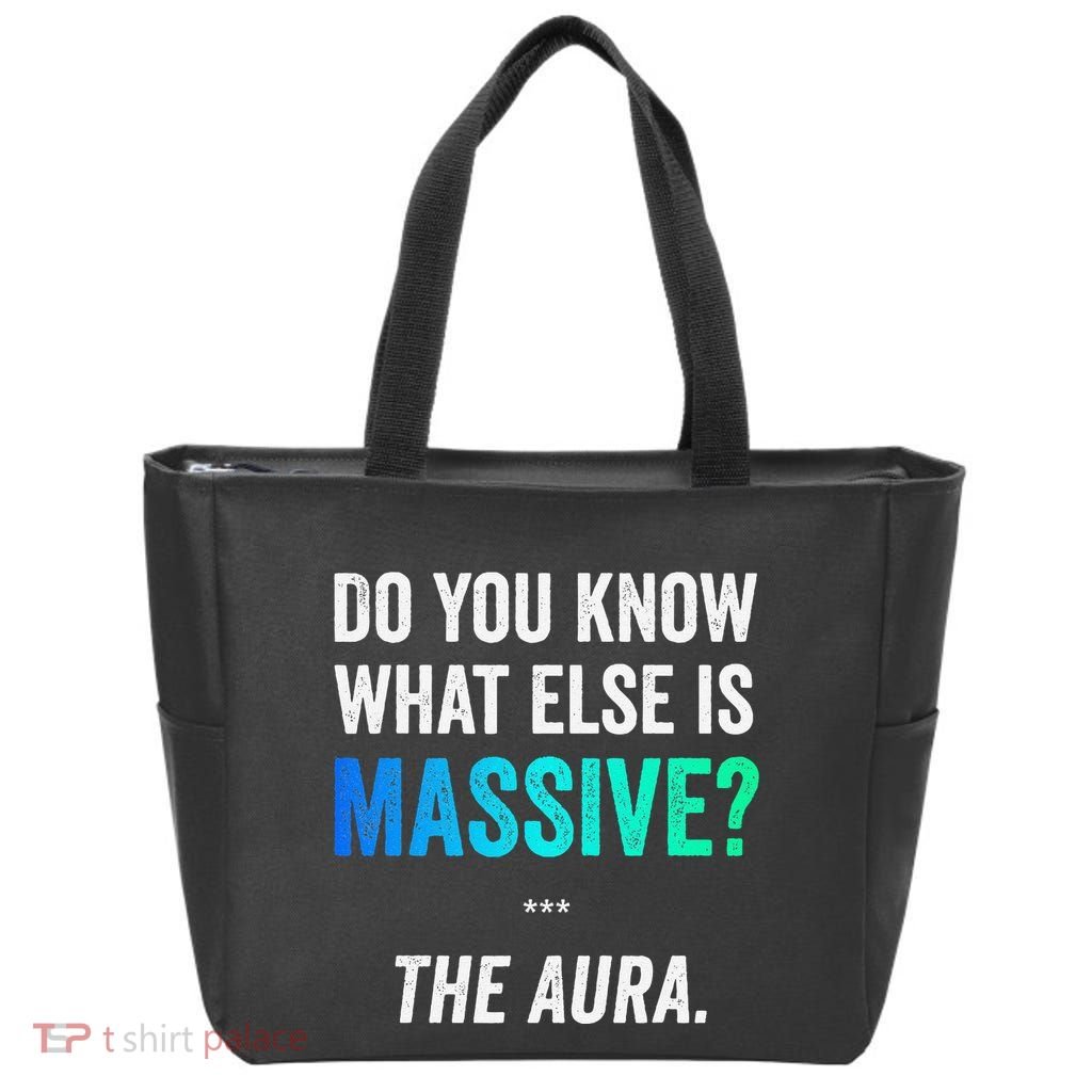 Massive Aura Meme Funny Gen Z Slang Gaming Meme Aura Bag
