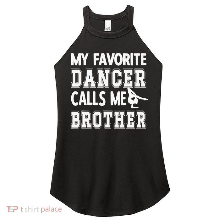 My Favorite Dancer Calls Me Brother Dance Bro Women's Perfect Tri ...