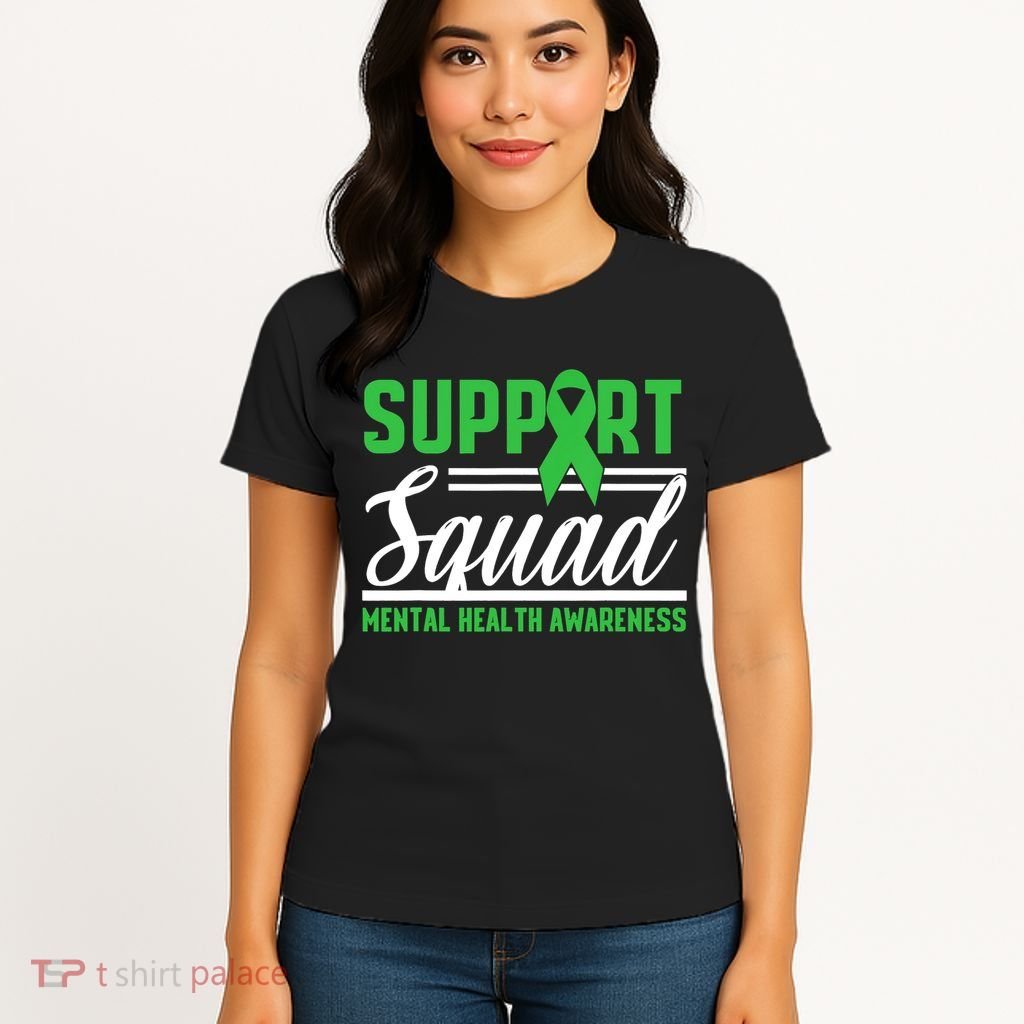 Mental Health Warrior Support Squad Mental Health Awareness Women's T ...