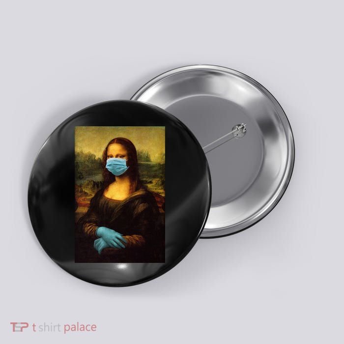 Mona Lisa Face Mas And Gloves Pandemic Button | TShirtPalace