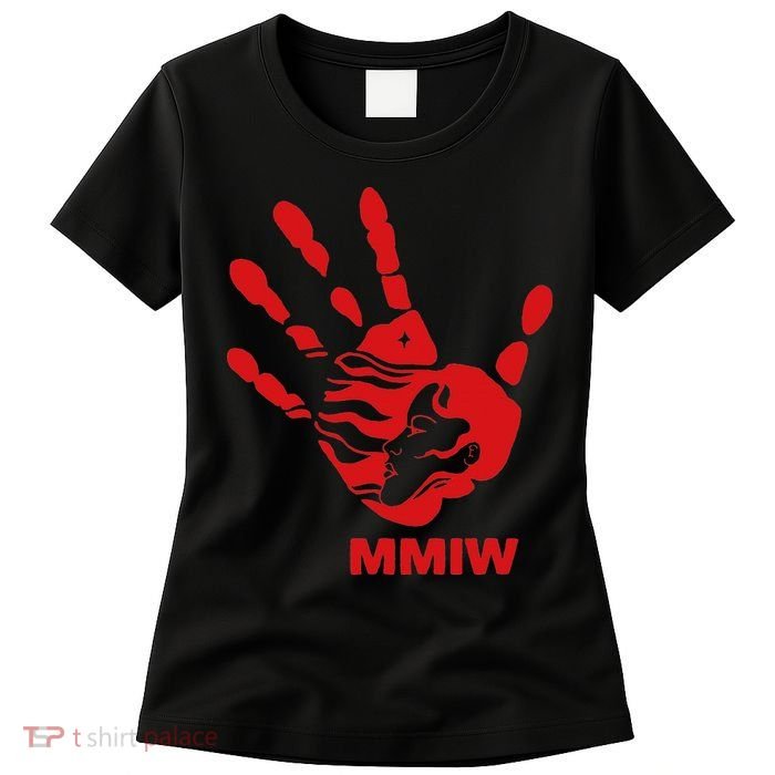 Mmiw Red Hand Indigenous Native American Mmiw Awareness Women's T-Shirt ...