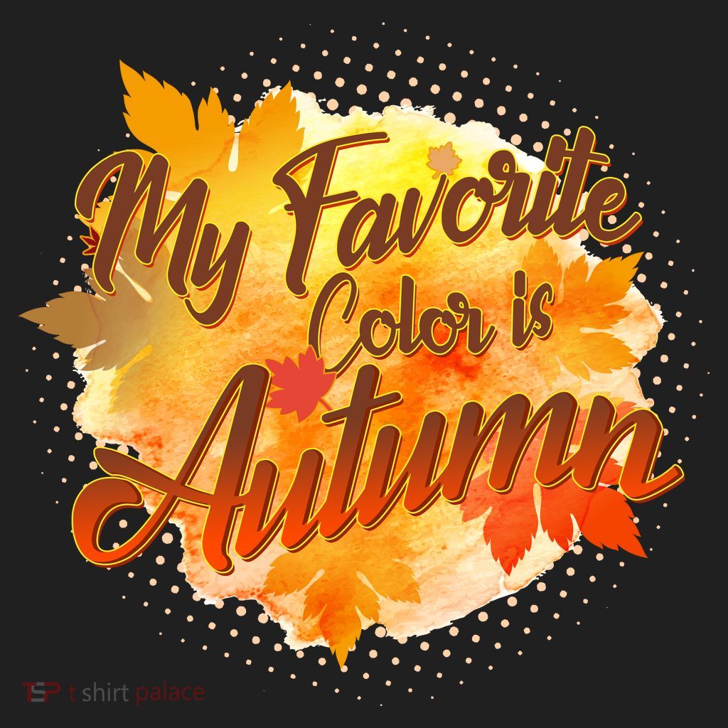 My Favorite Color Is Autumn Trucker Hat | TShirtPalace