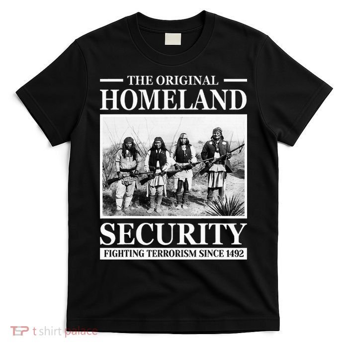 Native American Indian Heritage Original Homeland Security T-Shirt ...