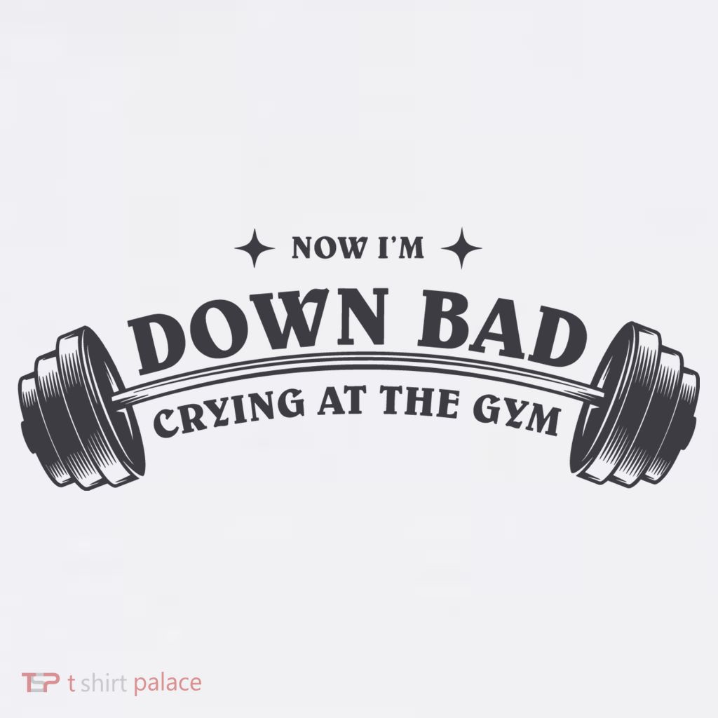 Now Im Down Bad Crying At The Gym Ttpd Album Button | TShirtPalace